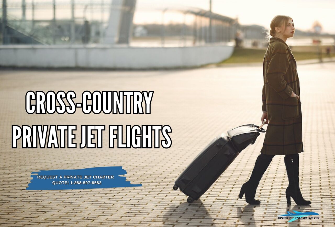 Fly Private Cross-Country: Private Jet Flights | West Palm Jets